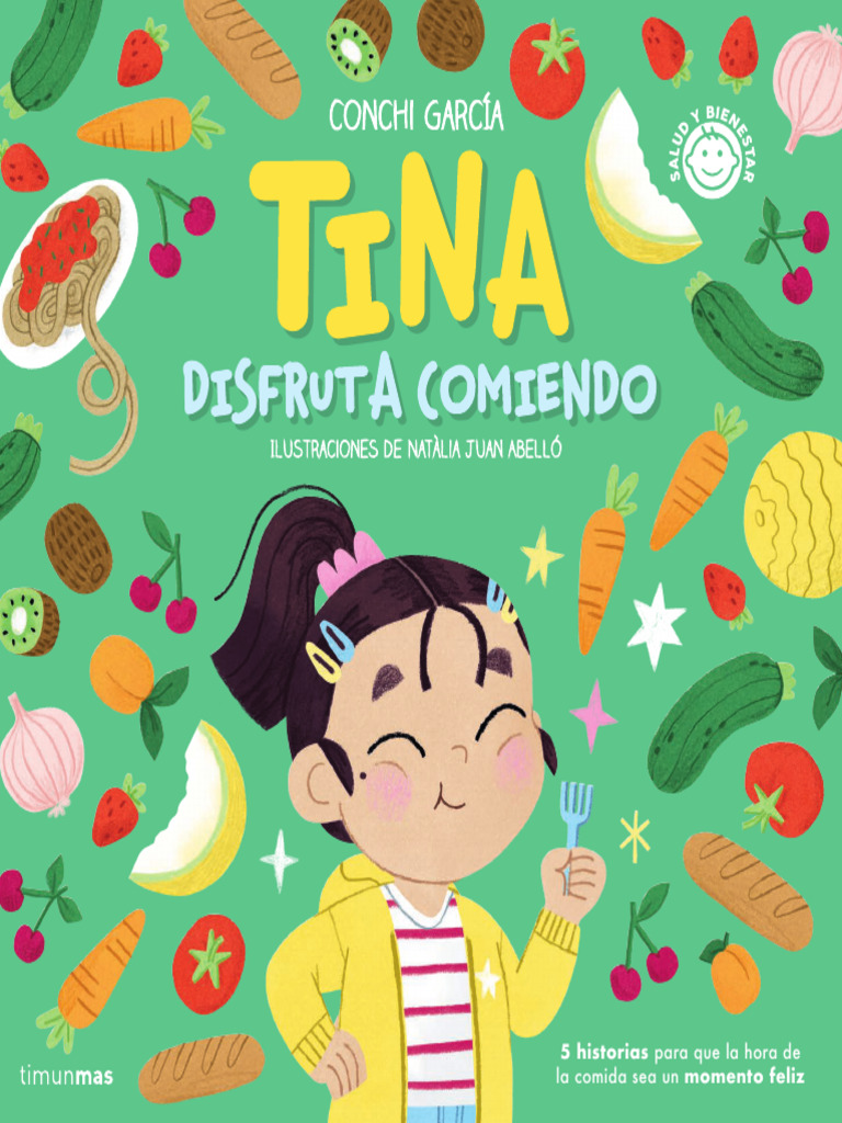 Tina y la hora feliz de comer | PDF | Cocina | Alimentos