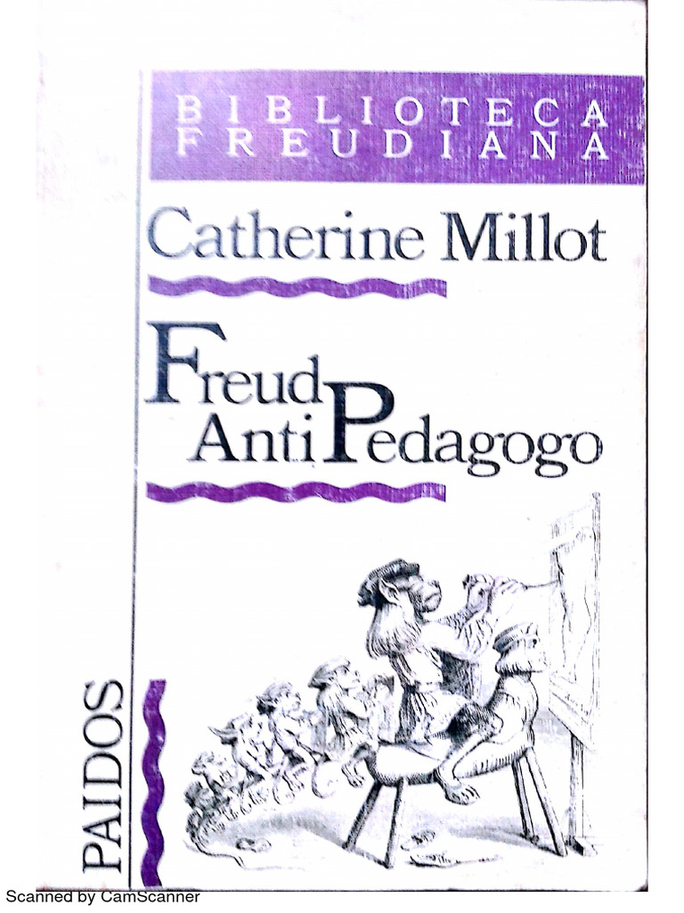 Millot, Catherine. Freud Antipedagogo | PDF | Epistemología | Sicología