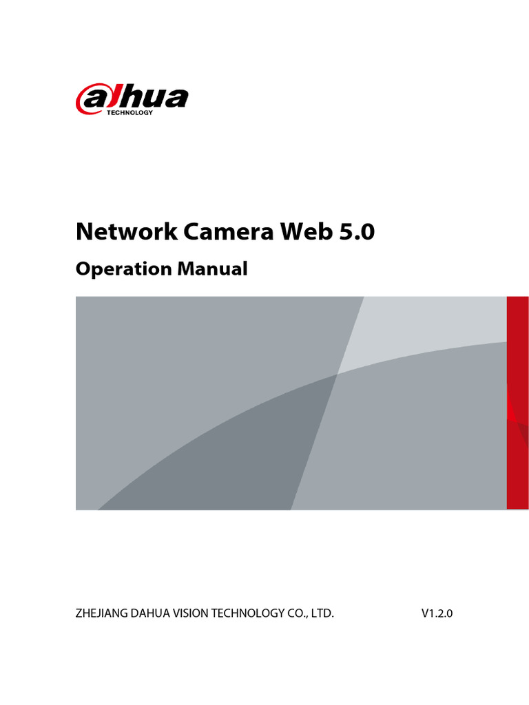 Dahua Network Camera Web 5.0 Operation Manual V1.2.0 | Download Free PDF | Computer Network | Camera