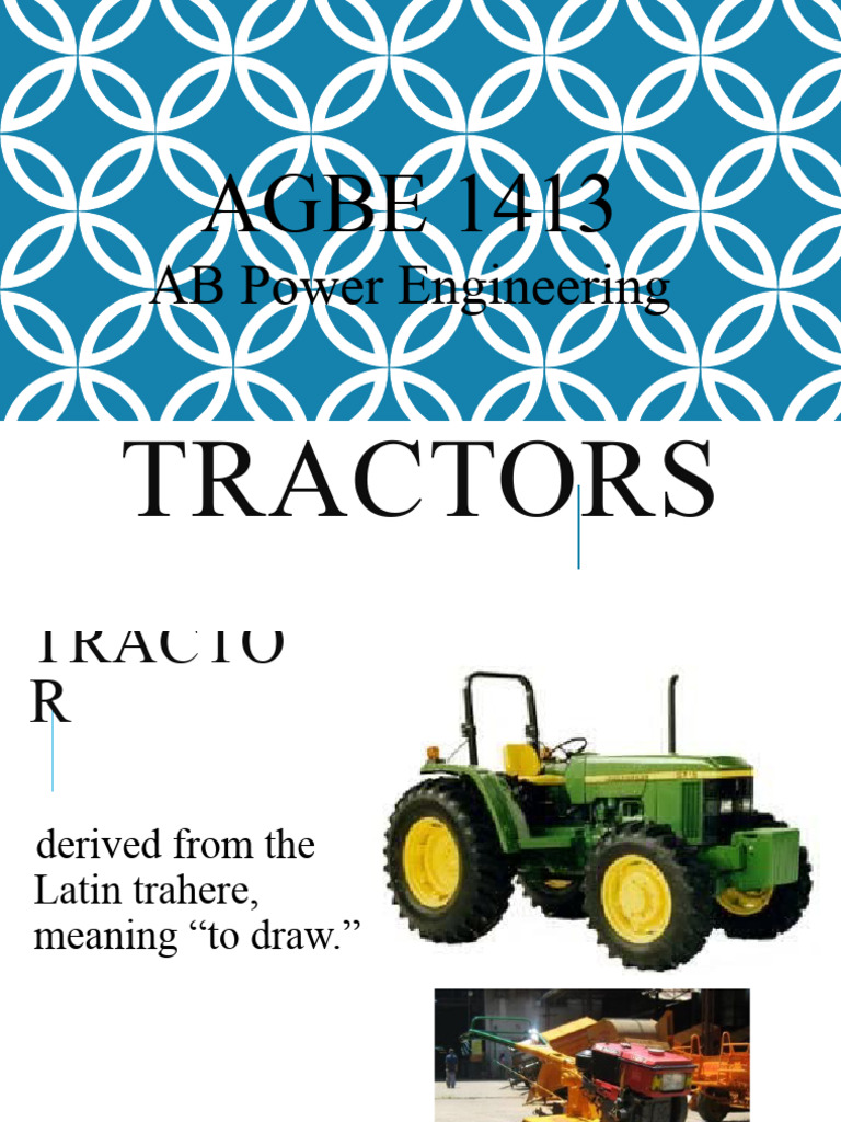 Lec9 Tractors 1stSemAY2023 2024 | PDF | Tractor | Mechanical Engineering