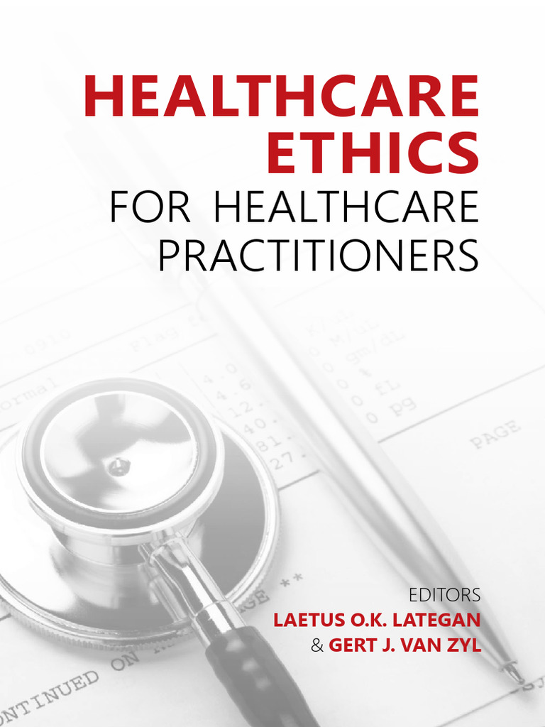 Healthcare Ethics | PDF | Health Care | Medical Ethics