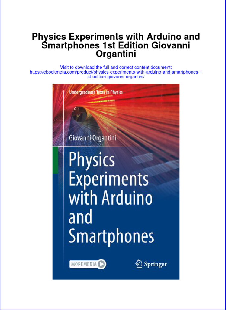 Dơnload Physics Experiments With Arduino and Smartphones 1st Edition Giovanni Organtini Full ...