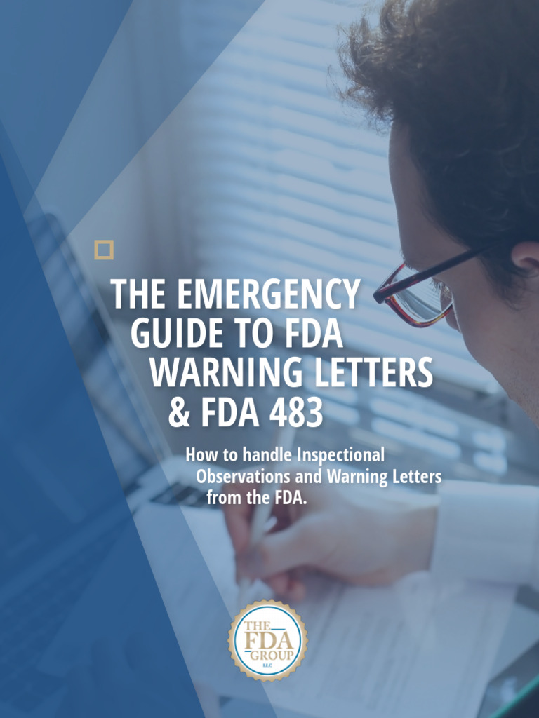 The_Emergency_Guide_to_FDA_Warning_Letters_and_FDA_483 | PDF | Food And ... The_Emergency_Guide_to_FDA_Warning_Letters_and_FDA_483 | PDF | Food And ...