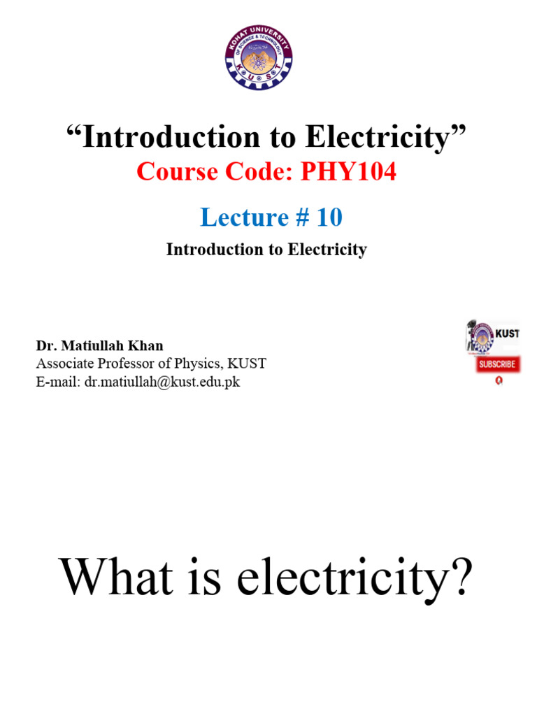 Lecture # 10 Introduction To Electricity | PDF | Voltage | Electrical ...