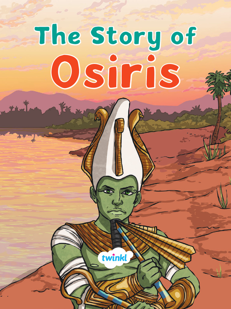 Chapter 1-3 - The Story of Osiris | PDF | Osiris | Isis