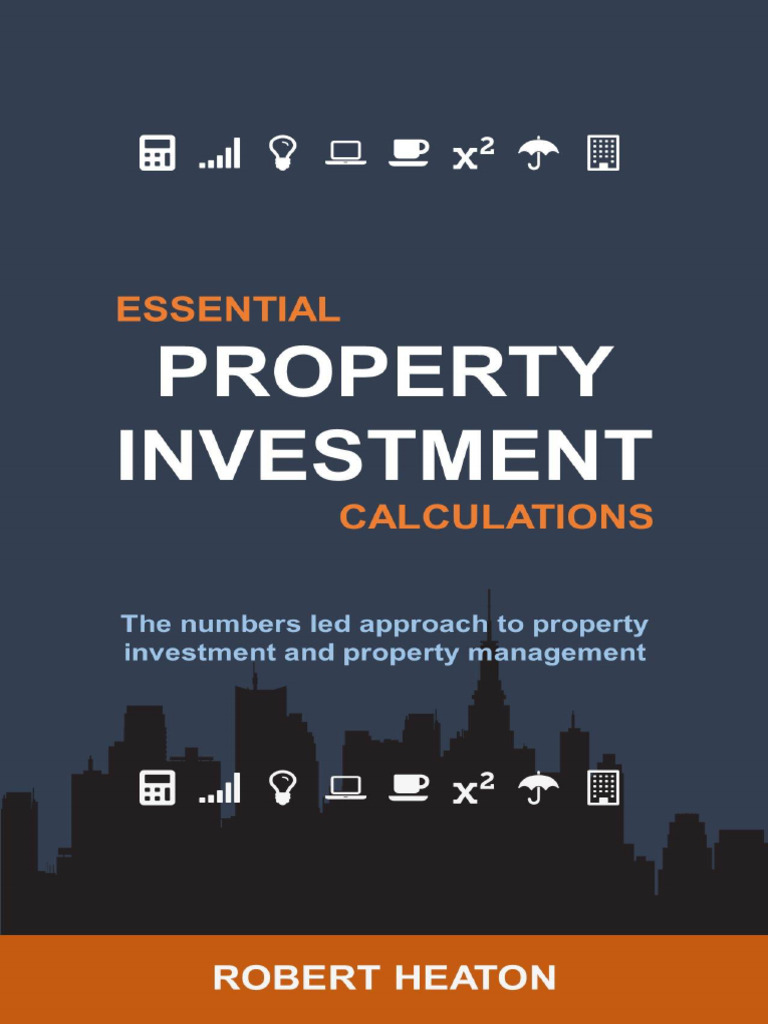 Essential Property Investment Calculations The Numbers Led Approach To ...