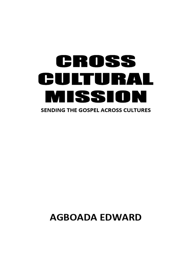 Cross Cultural Mission | PDF | Missional Living | Christian Church