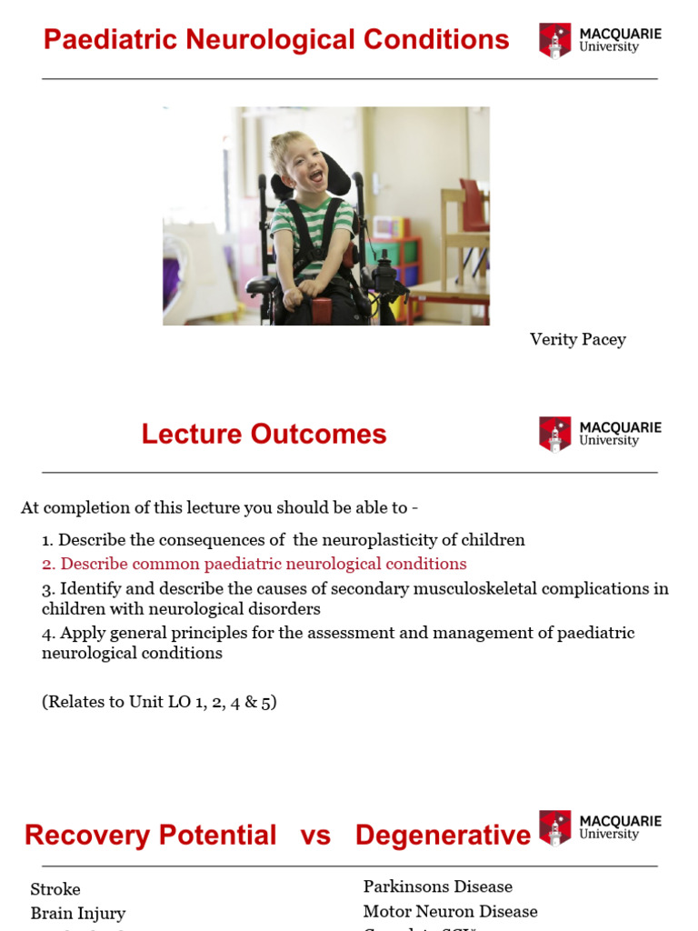 Paediatric Neurological Conditions Lecture - Part 2 | PDF | Cerebral Palsy | Physical Therapy