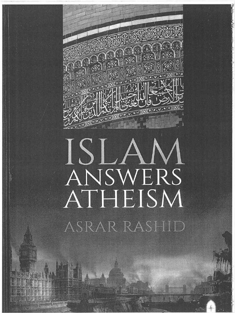 Islam Answers Atheism Shaykh Asrar Rashid Book Scan | PDF