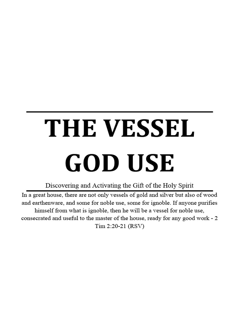 The Vessel God Uses | PDF | Spiritual Gift | Theology