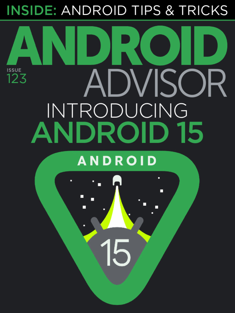 Android Advisor - 123 2024 Freemagazines Top | PDF | Android (Operating System) | Image ...