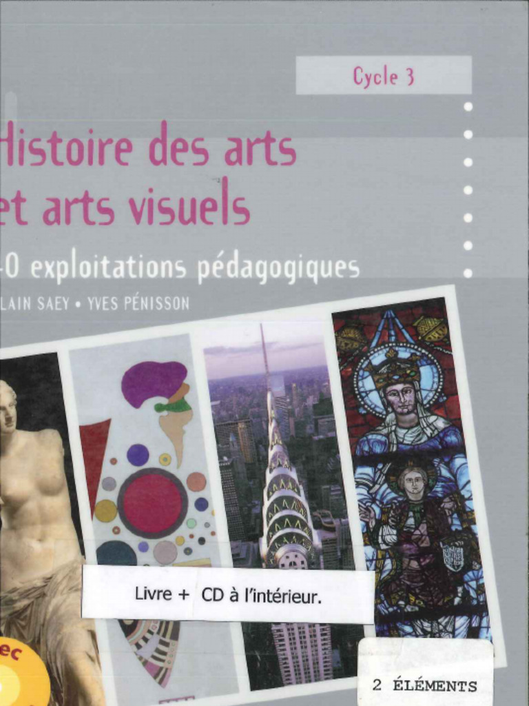 Histoire Des Arts Par Alain Saey Cycle 3 | PDF