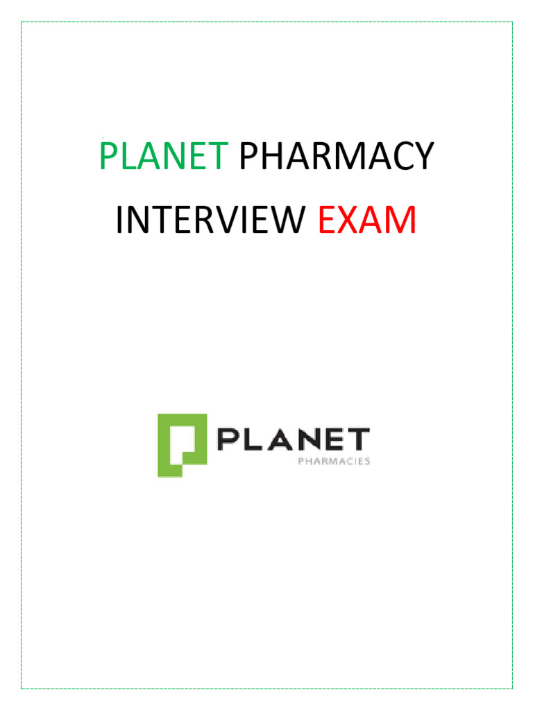 PLANET PHARMACY Dubai, U.A.E. Interview Exam | PDF | Drugs | Clinical ...