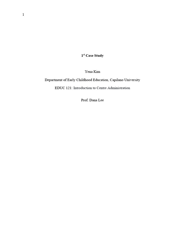 Yena - Kim - EDUC 121 - 1st Case Studies and Ethical Dilemmas Response ...