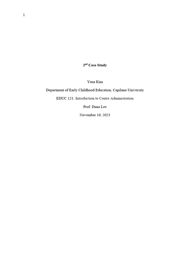 Yena - Kim - EDUC 121 - 2st Case Studies and Ethical Dilemmas Response ...