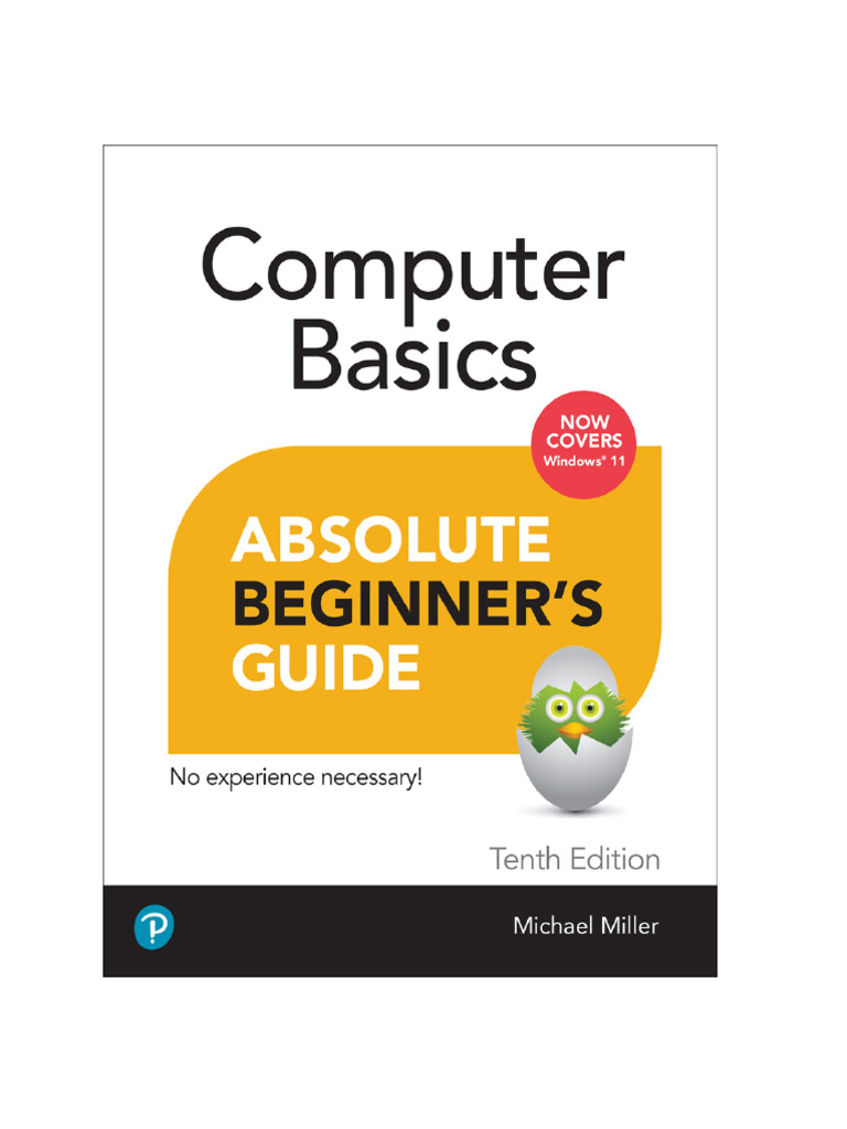 Michael Miller - Absolute Beginner's Guide Computer Basics, Windows 11 Edition, 10th Edition-Que ...