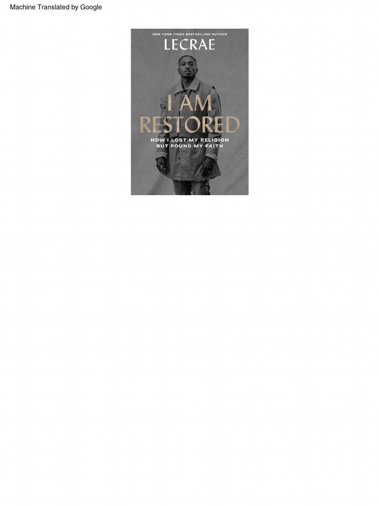 I Am Restored How I Lost My Religion But Found My Faith | PDF | Trauma ...