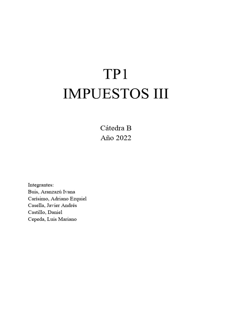 Impuestos III - TP1 - Documentos de Google | PDF | Impuestos | Impuesto sobre la renta