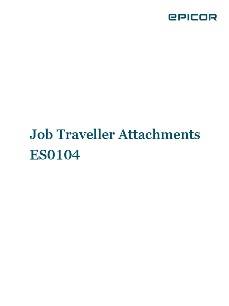 Epicor ERP - Extended Solutions - Job Traveller Attachments ...