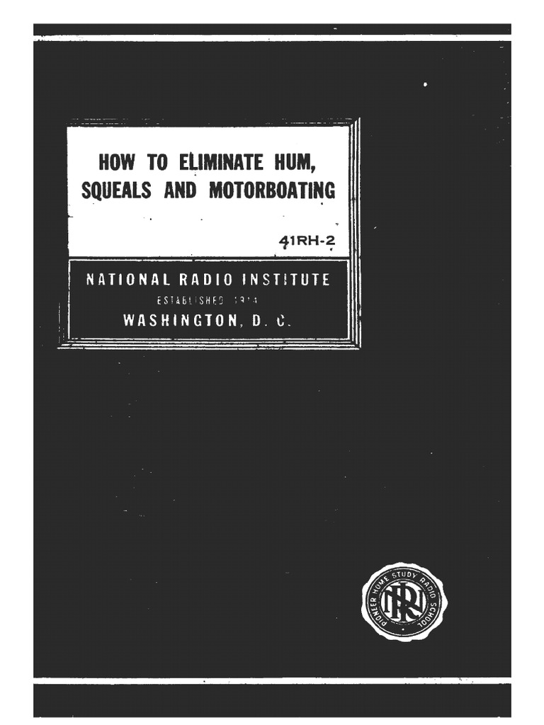 NRI Radio Course 41 - How To Eliminate Hum, Squeals and Motorboating | PDF