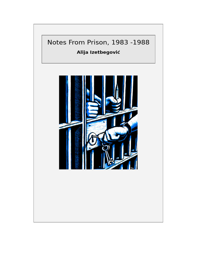 Notes From Prison 1983 1988 by Alija Ize | PDF | Truth | Reason