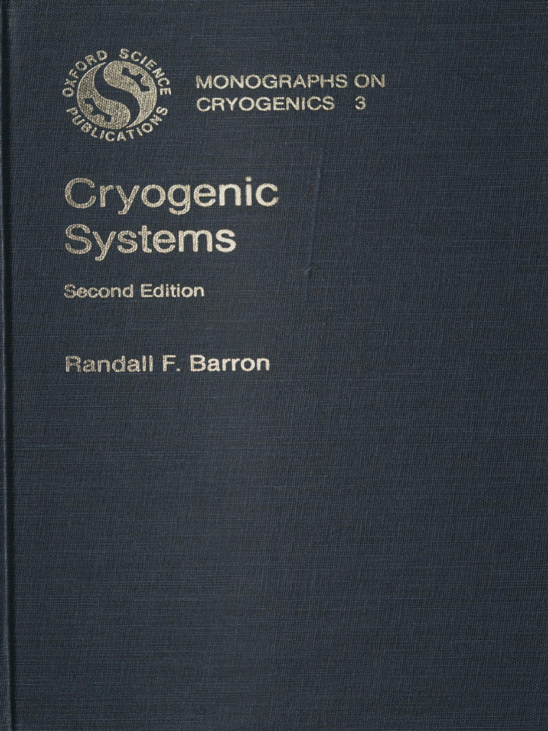 (Monographs on Cryogenics, 3) Randall F. Barron - Cryogenic Systems-Clarendon Press_ Oxford Univ ...