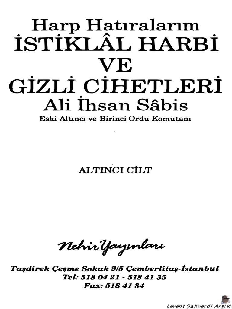 Ali İhsan Sâbis Harp Hatıralarım 6 Birinci Cihan Harbi İstiklâl | PDF