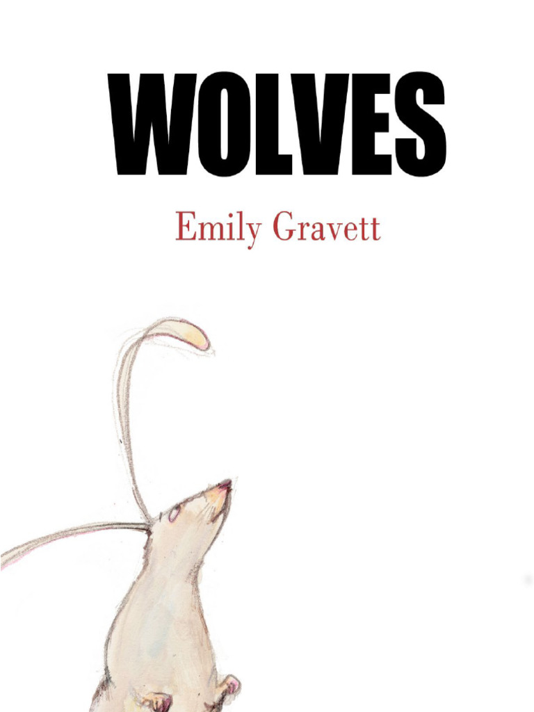 Wolves (Emily Gravett) (Z-Library) | PDF