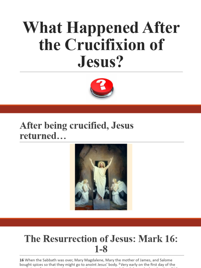 After Jesus' Crucifixion: Resurrection Insights | PDF | Jesus ...