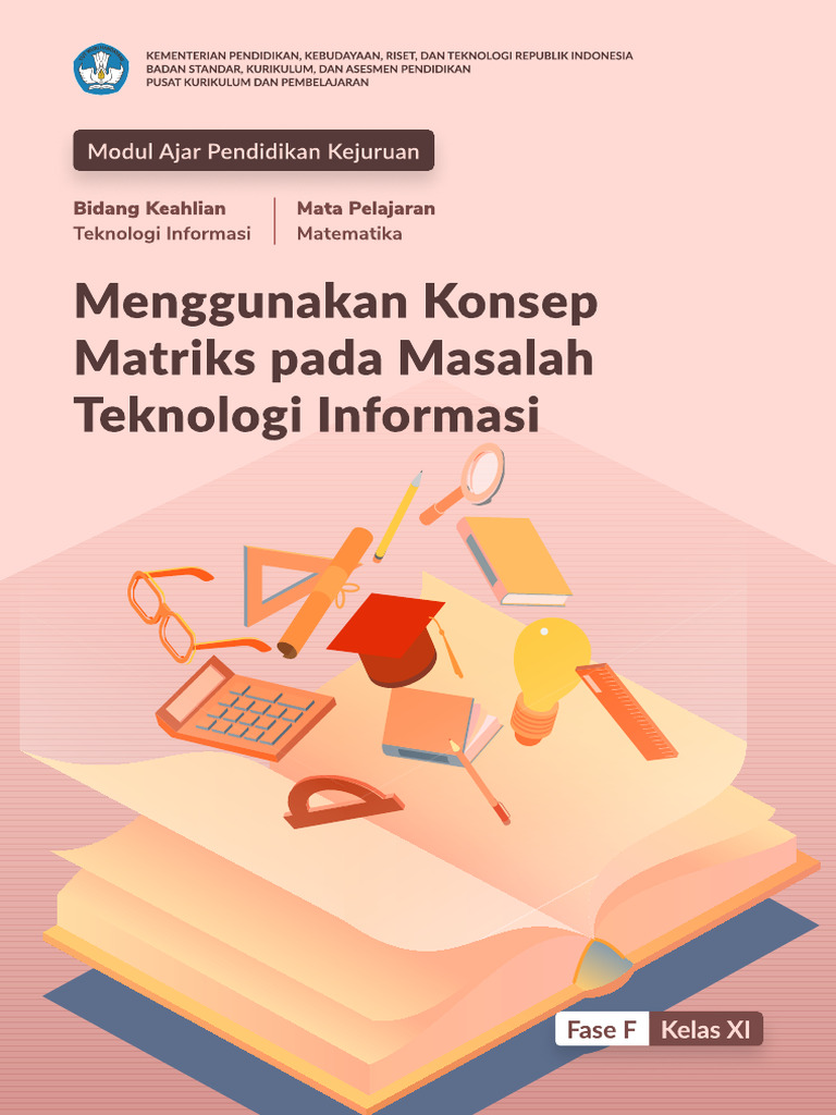 Modul Ajar Matematika - Menggunakan Konsep Matriks Pada Masalah Teknologi Informasi - Fase F ...