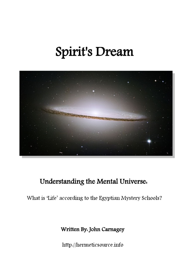 Spirit's Dream, Understanding The Mental Universe: What Is 'Life ...