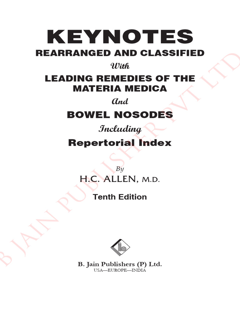 Allens Key-Notes Rearranged & Classified | PDF | Homeopathy