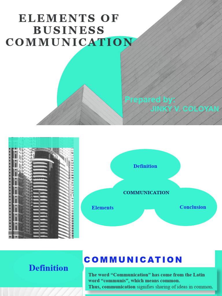 ElementsofBusinessCommunication - JINKY V. COLOYAN | PDF | Communication | Human Communication