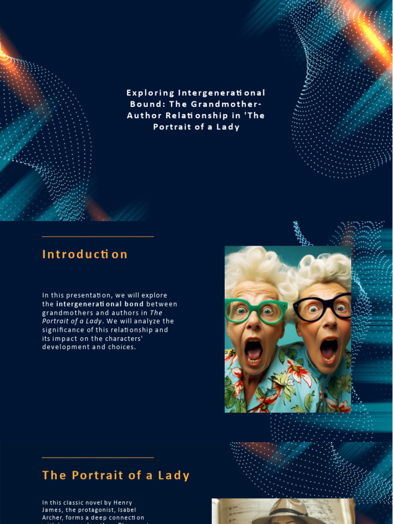 Exploring Intergenerational Bound: The Grandmother-Author Relationship In'the Portraitofa Lady | PDF