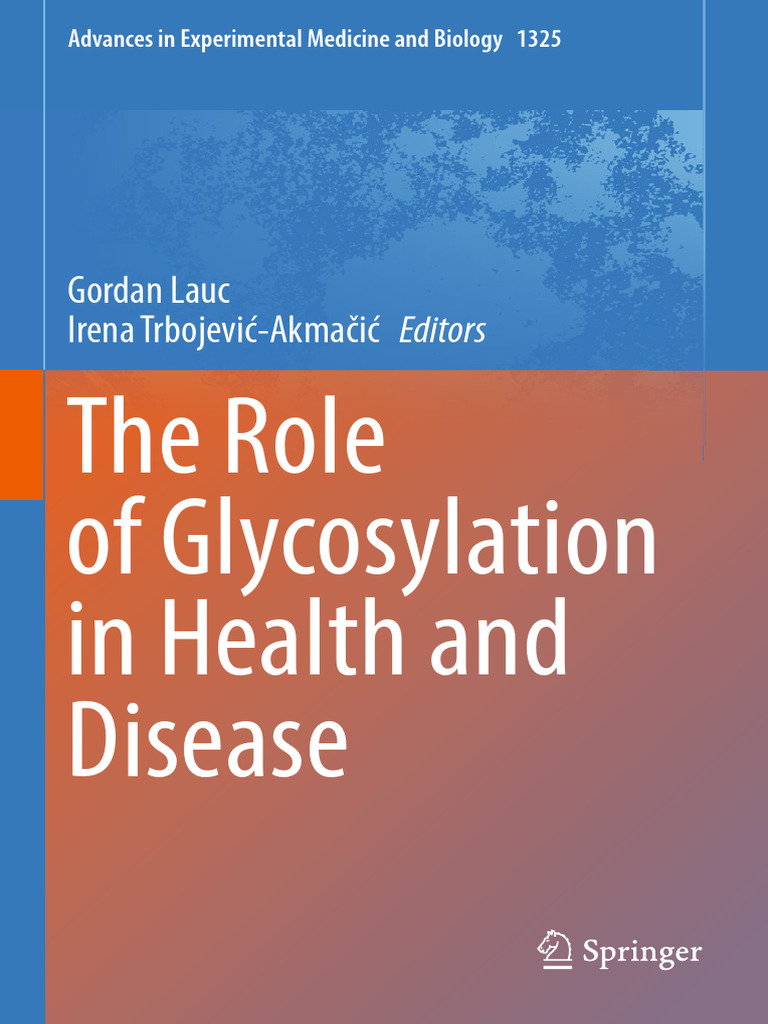 The Role Of Glycosylation In Health Pdf Cell Biology Biology