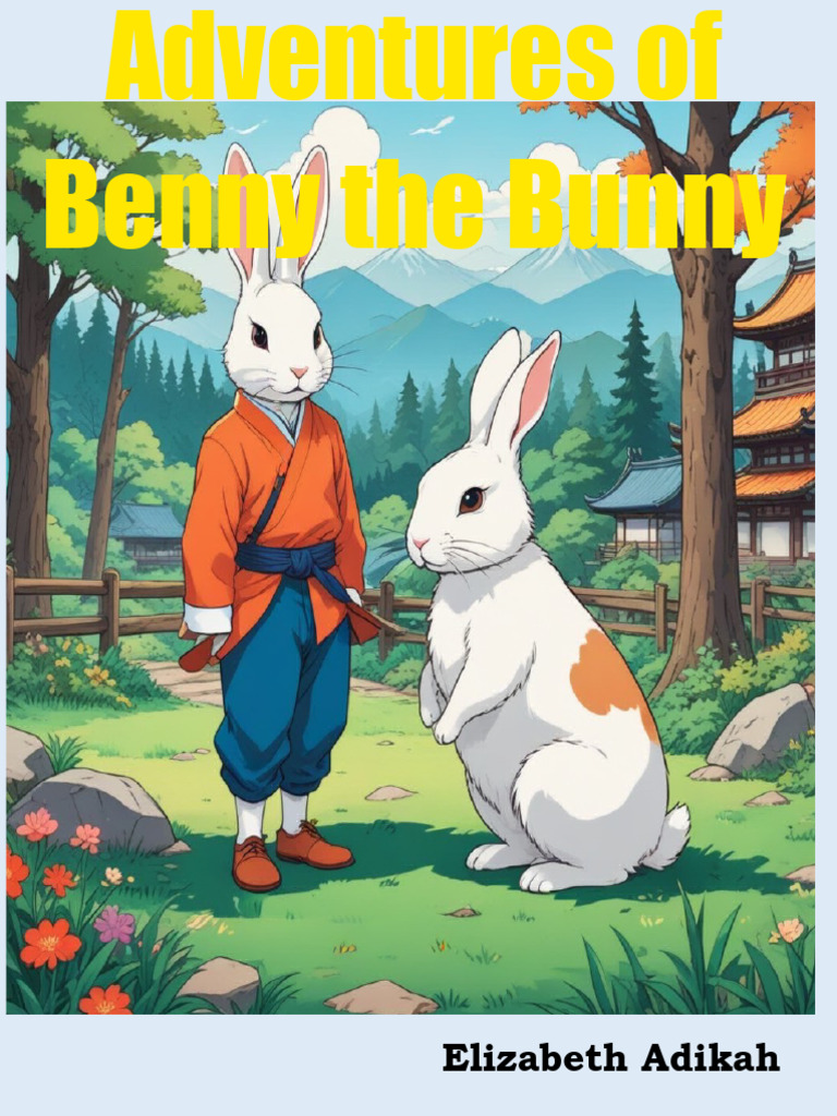 The Adventures of Benny The Bunny | PDF