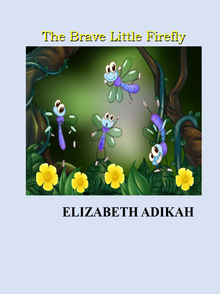 The Brave Little Firefly's Adventure | PDF
