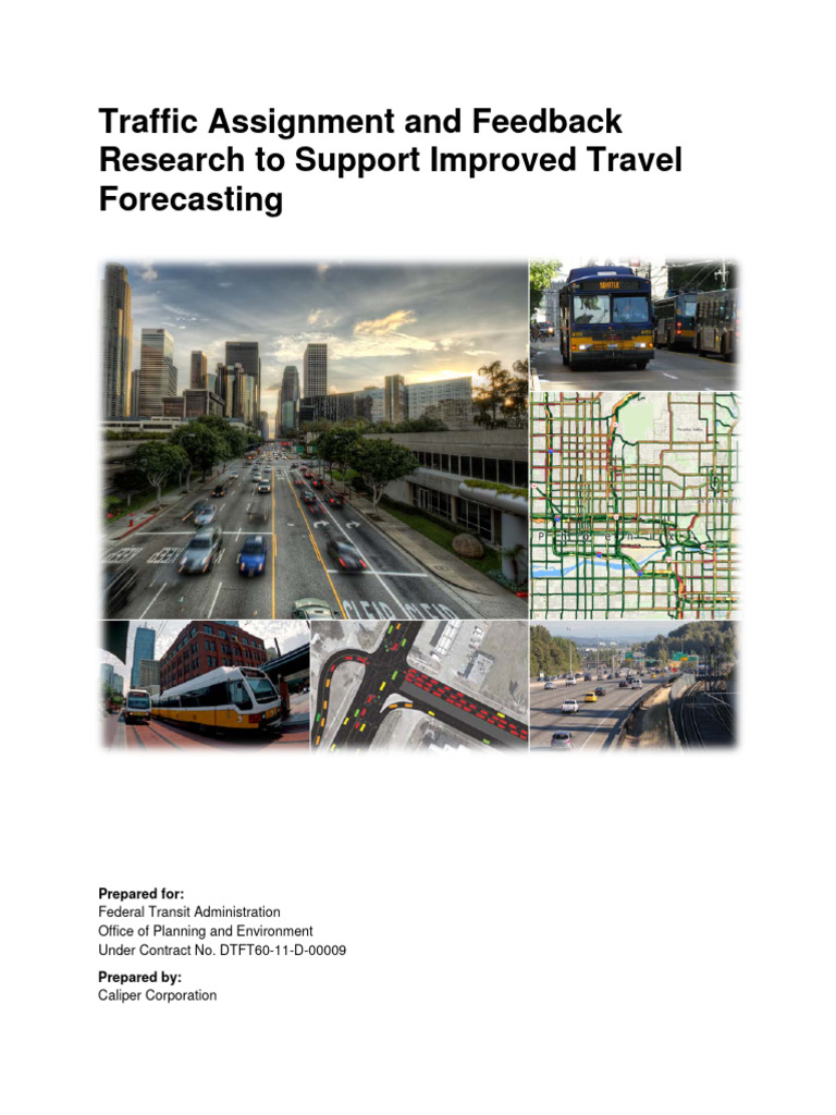 Traffic Assignment and Feedback Research To Support Improved Travel Forecasting | PDF ...