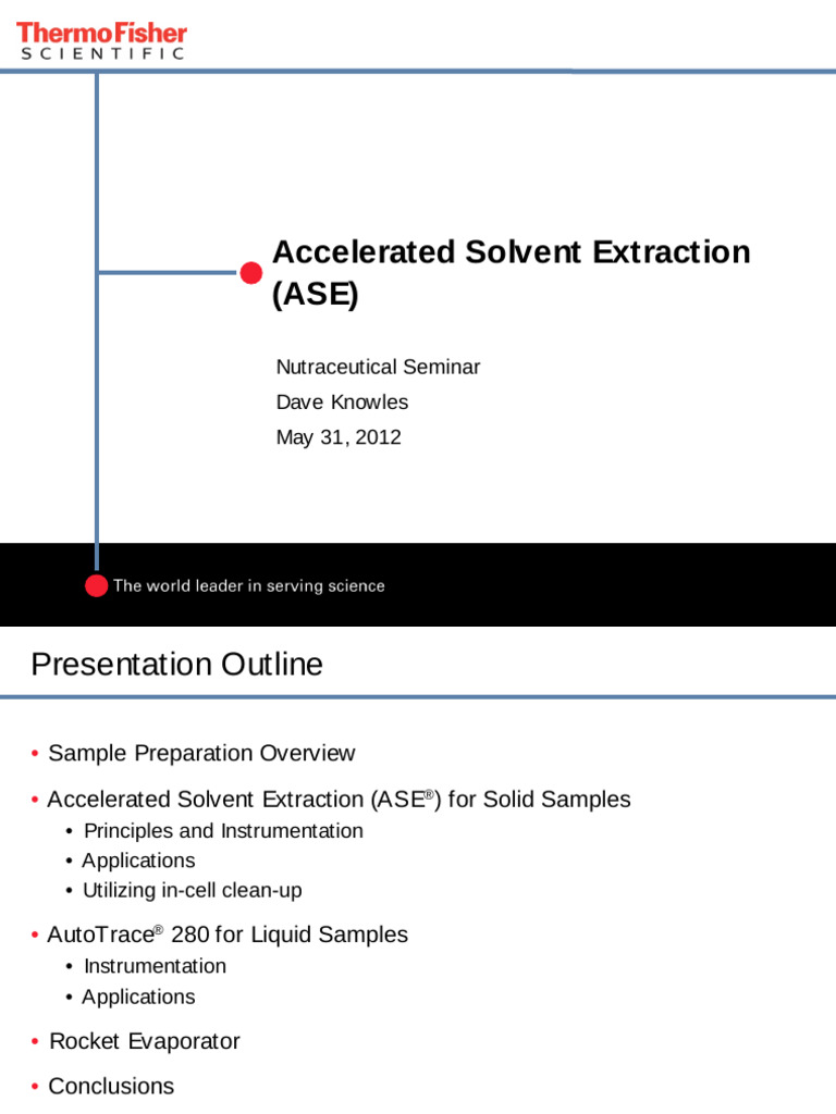 Accelerated Solvent Extraction (ASE) : Nutraceutical Seminar Dave ...