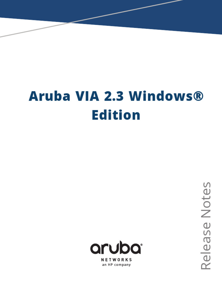 Aruba VIA 2.3 Windows® Edition Release Notes | PDF | Public Key ...