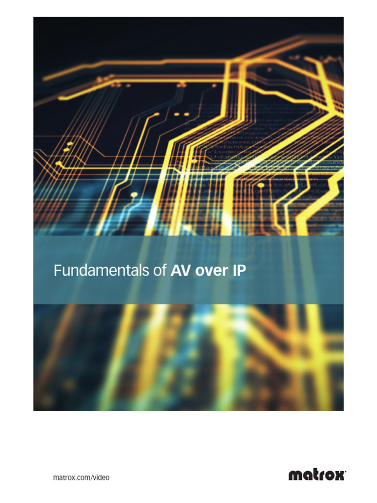 fundamentals_of_av_over_ip | PDF | Hdmi | Codec
