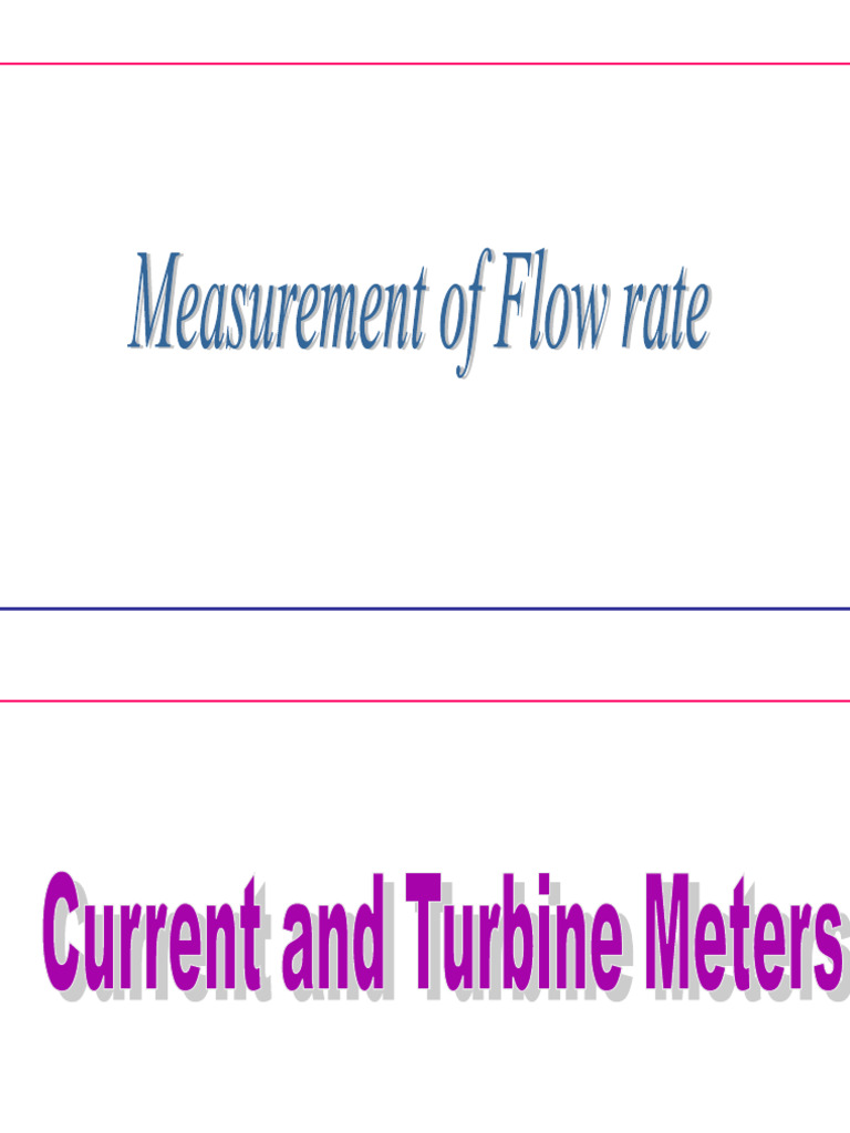 Measurement of Flow Rate | Download Free PDF | Flow Measurement | Turbine