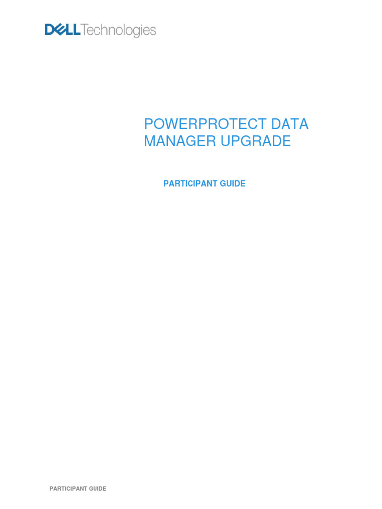 PowerProtect Data Manager Upgrade - Participant Guide | PDF | Computing ...