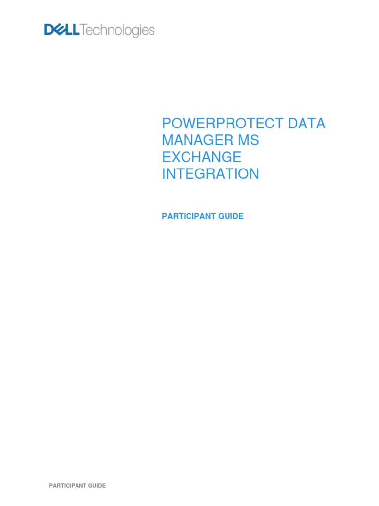 PowerProtect+Data+Manager+MS+Exchange+Integration+-+Participant+Guide ...