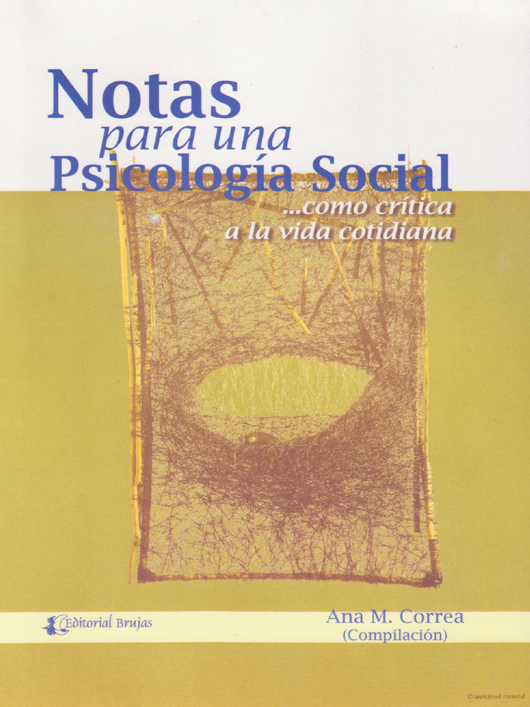 Notas para Una Psicología Como Critica A La Vida Cotidiana. Ana M ...