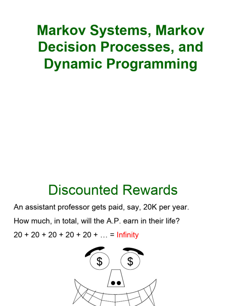 Markov Systems, Markov Decision Processes, and Dynamic Programming | PDF | Markov Chain ...