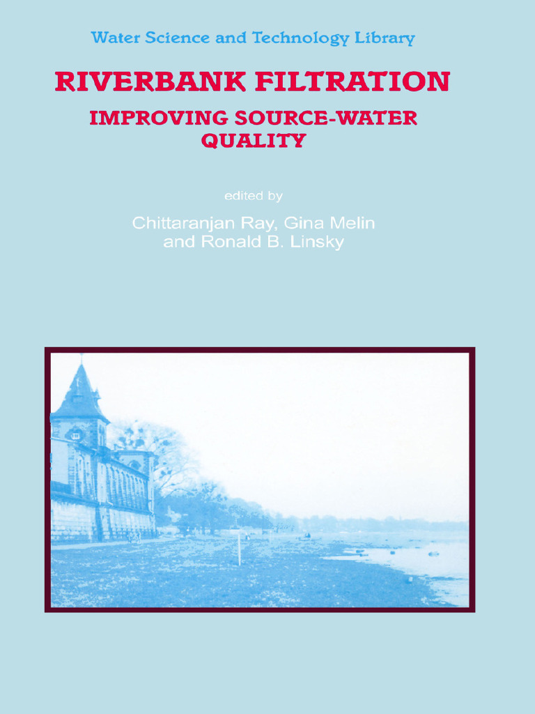 C.Ray, Et Al - Riverbank Filtration | PDF | Water Purification | River