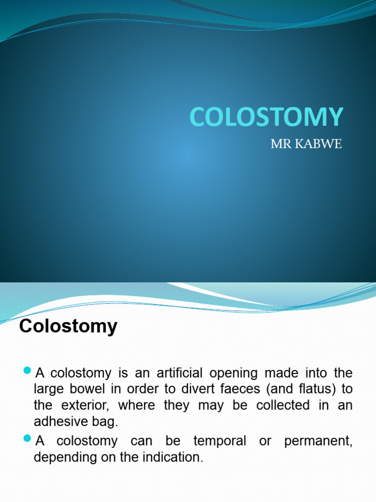 COLOSTOMY - PPTX VK | PDF | Large Intestine | Gastroenterology