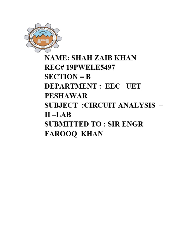 LAB REPORT SHAH Zaib 19PWELE5497 | PDF | Electrical Network | Voltage