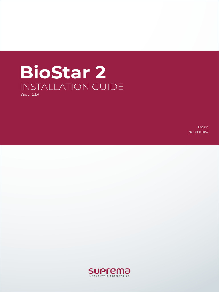 BioStar 2_Installation Guide_2.9.6_EN_240605.0 | PDF | Source Code | Library (Computing)